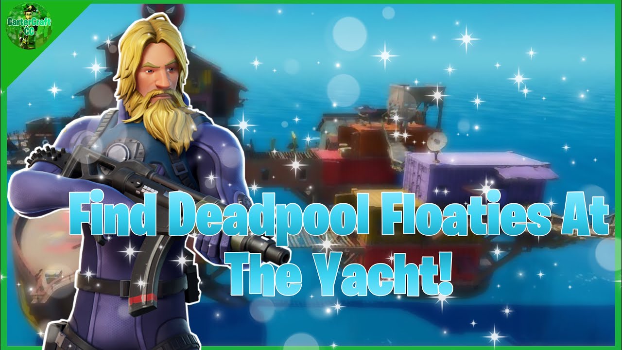 Fortnite Tutorial - Search Deadpool Floaties At The Yacht - Week 2 ...