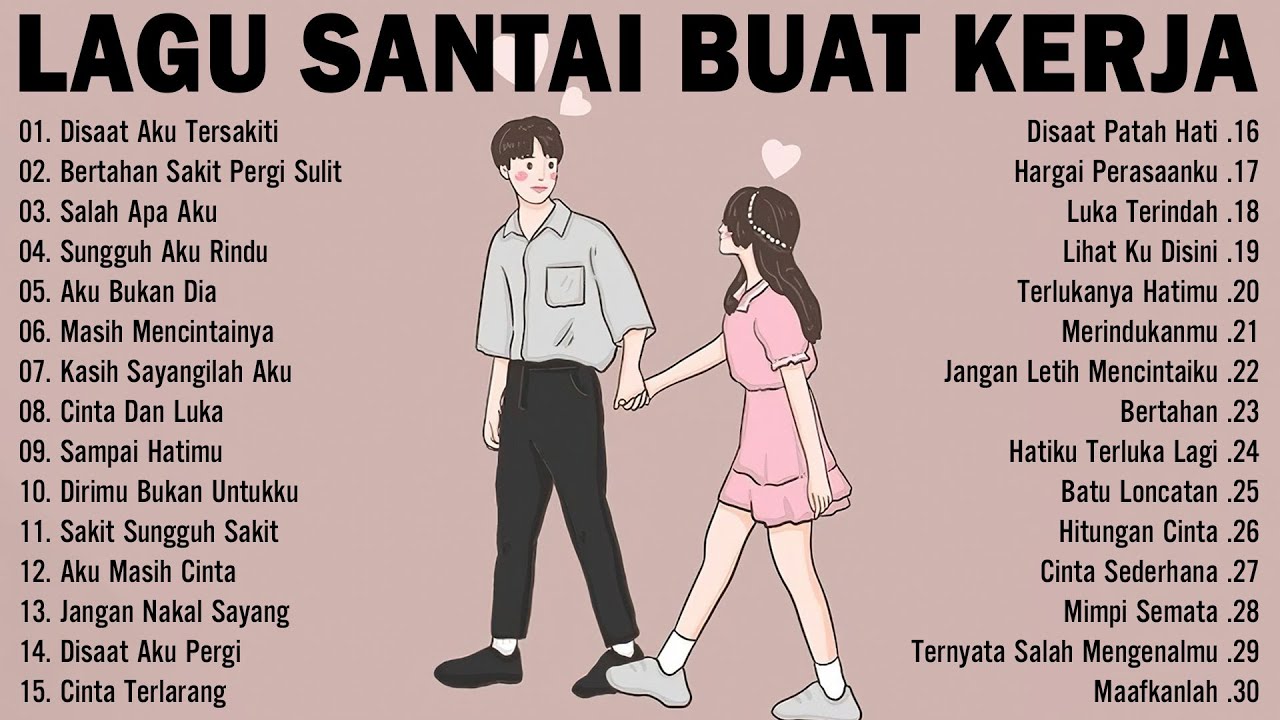 Lagu Pop Sendu & Galau Indonesia Terbaru 2024 - Disaat Aku Tersakiti ...