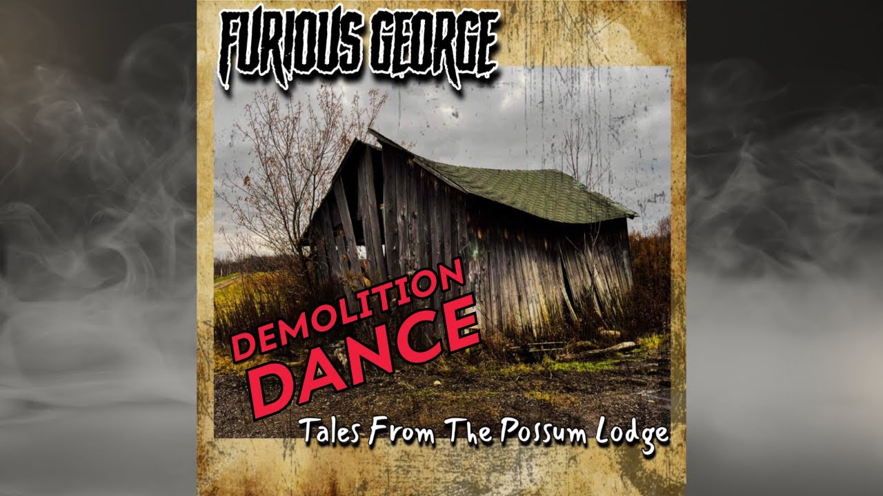 Demolition Dance | Furious George | Tales From The Possum Lodge - YouTube