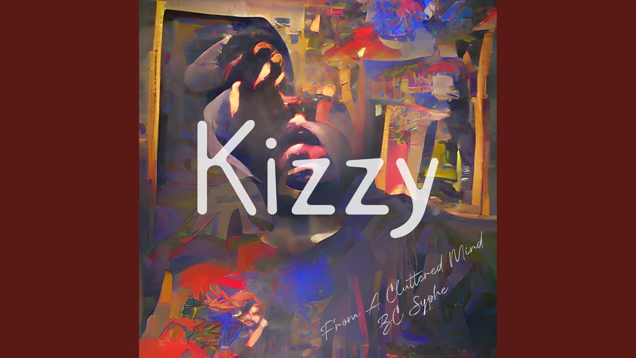 Kizzy - YouTube