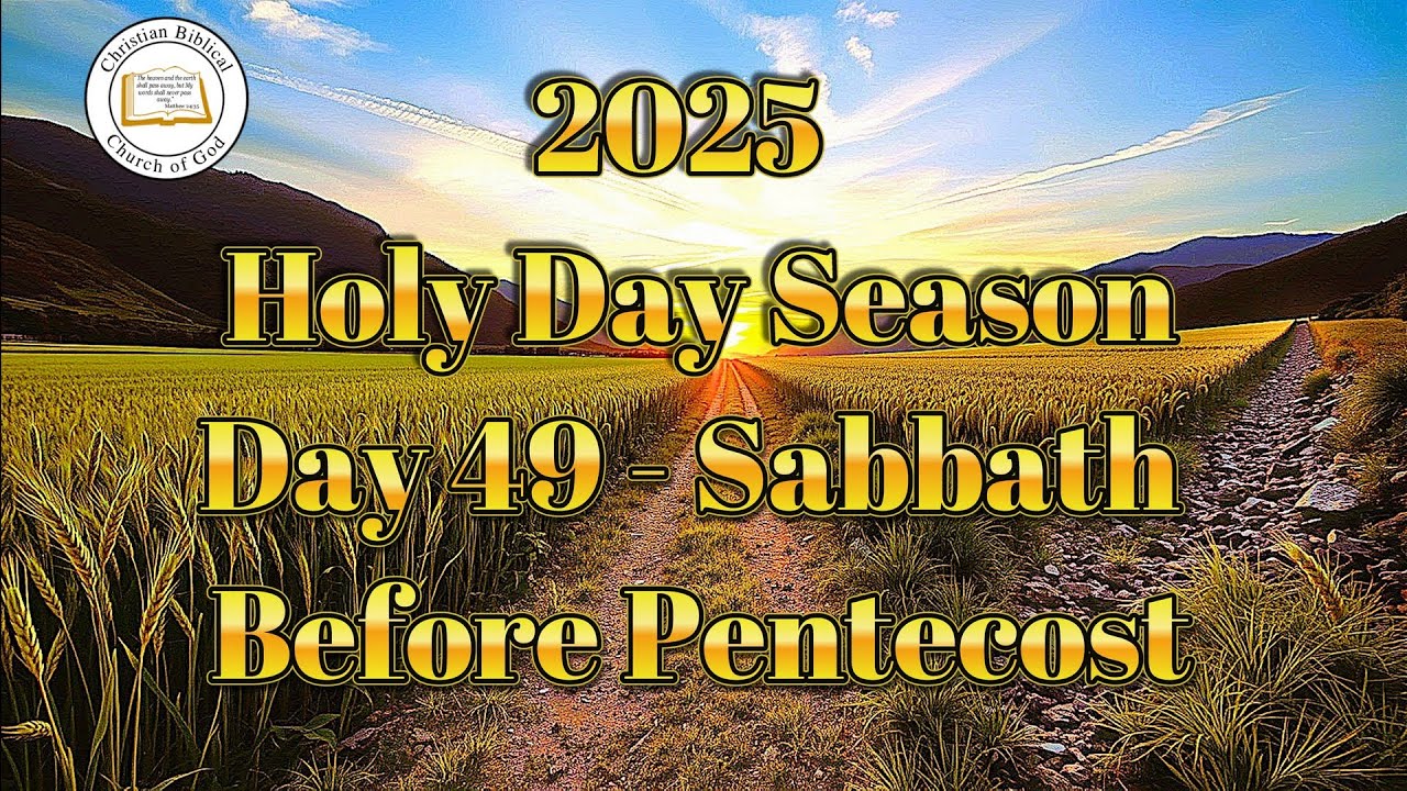 Sabbath Before Pentecost: Understanding Day 49 with Fred Coulter - YouTube