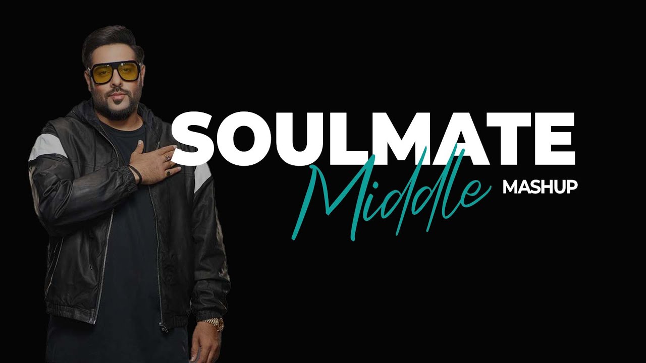 Soulmate X Middle - Rishin Soulful Mashup - YouTube