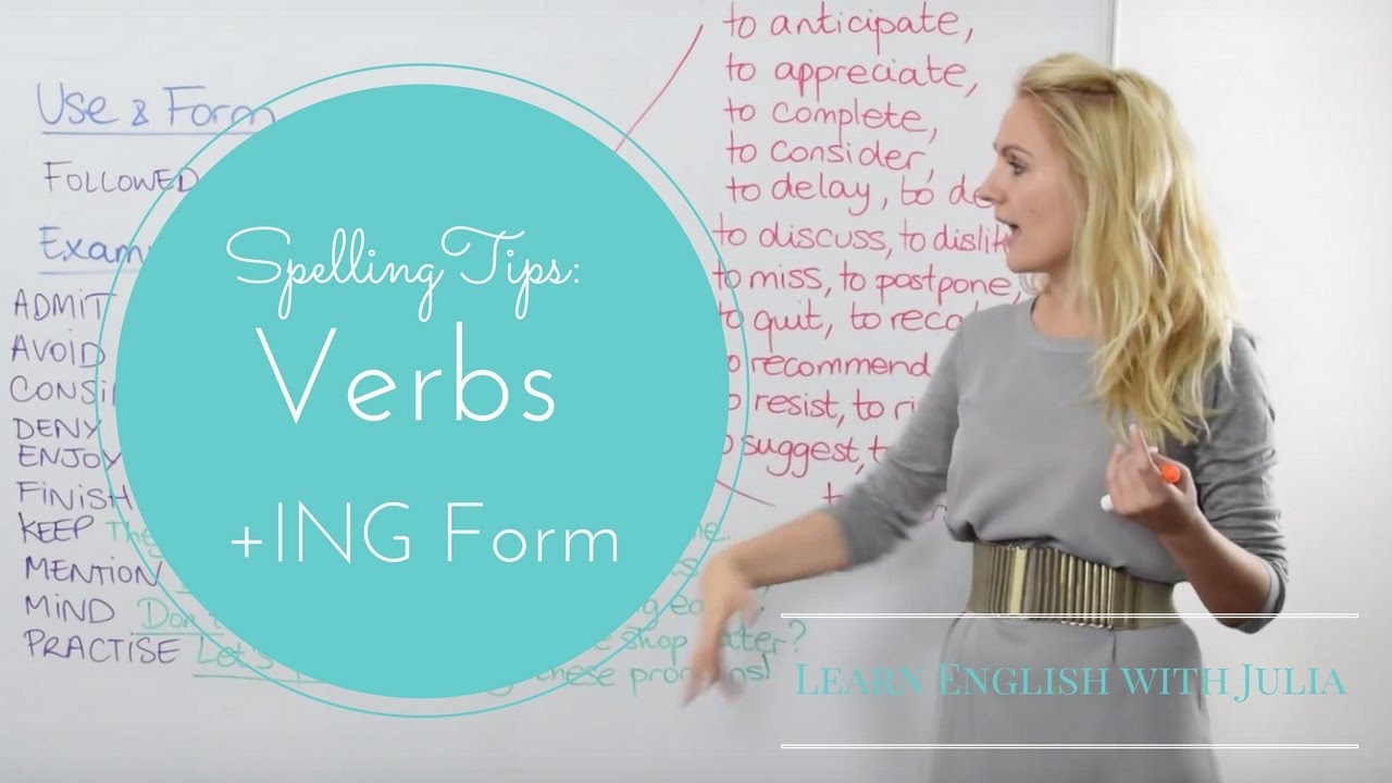 Verbs + ING form: English Spelling Lesson - Learn English - YouTube