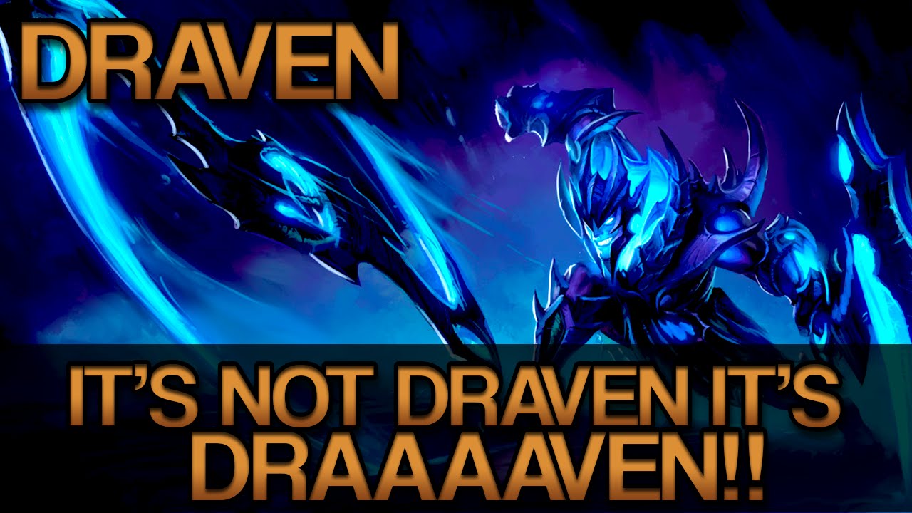 league with friends (It's not draven It's DRAAAAVEN) - YouTube