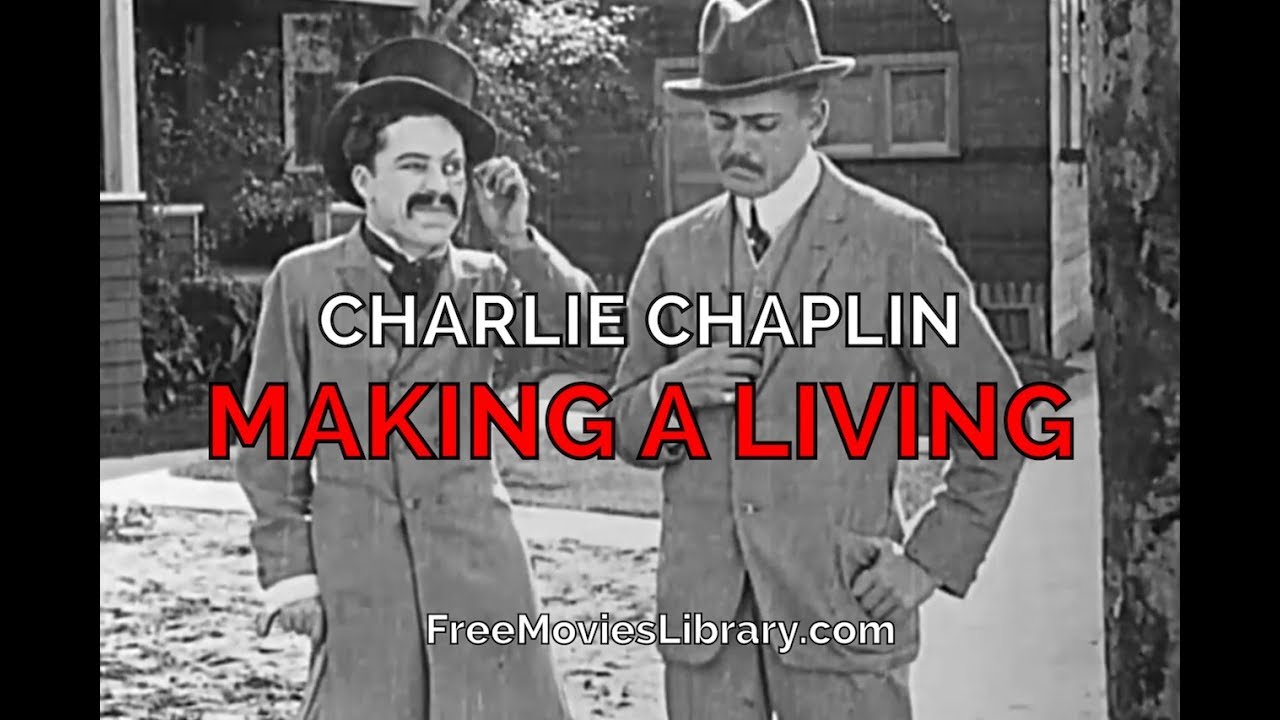 Charlie Chaplin - Making a Living - FULL MOVIE - YouTube