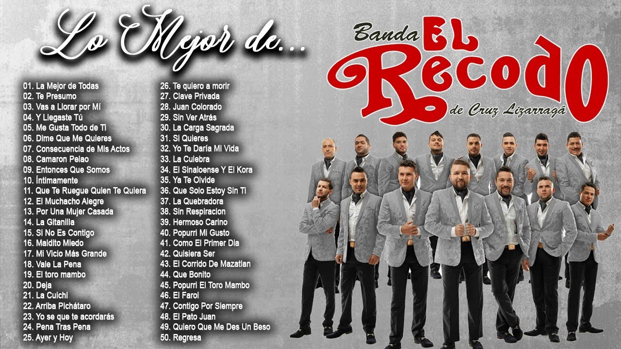 Mix Banda El Recodo 2018 - 50 Mejores Canciones Total Éxitos (50 éxitos ...
