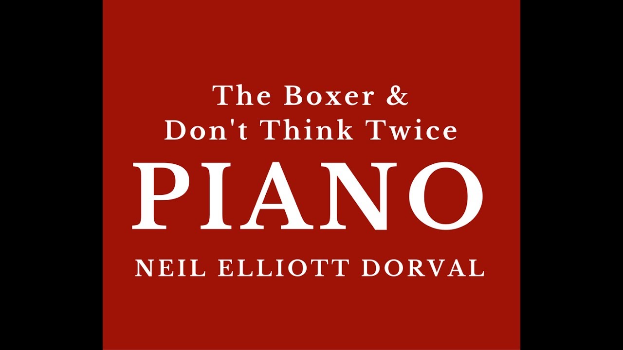 NEIL DORVAL 'THE BOXER / DON'T THINK TWICE CAUSE ITS ALRIGHT" NEIL ...
