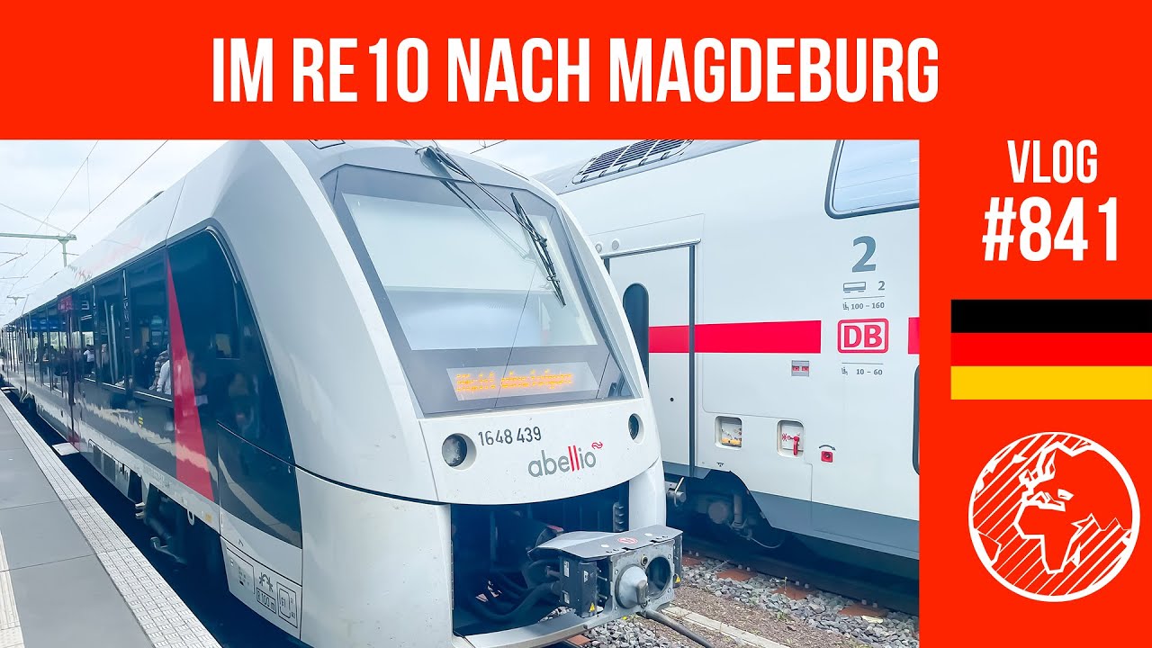 Im RE10 nach Magdeburg | TripReport | Vlog 841 - YouTube