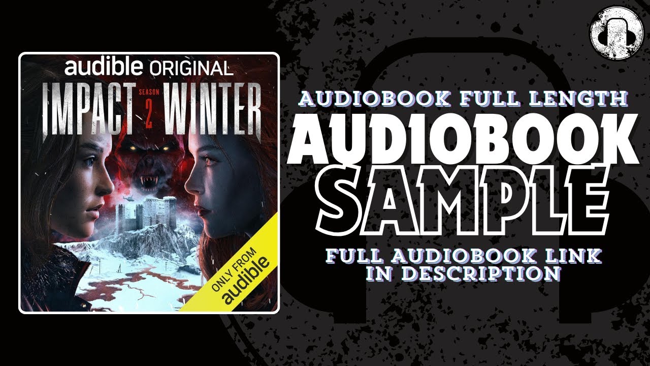 Impact Winter Audiobook Sample | Travis Beacham Audiobook | BookWorms - YouTube