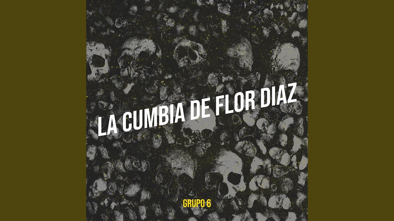 La Cumbia De Flor Diaz - YouTube