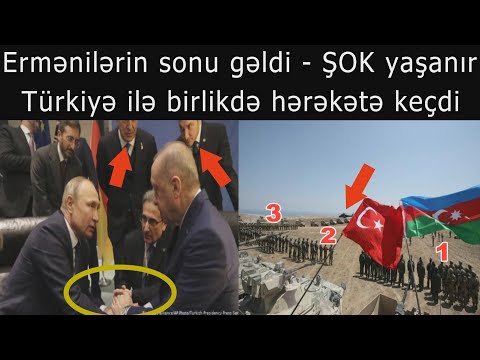 ŞOK yaşanir: Ermenilerin SONU geldi - Turkiye ile birlikde herekete kecdi