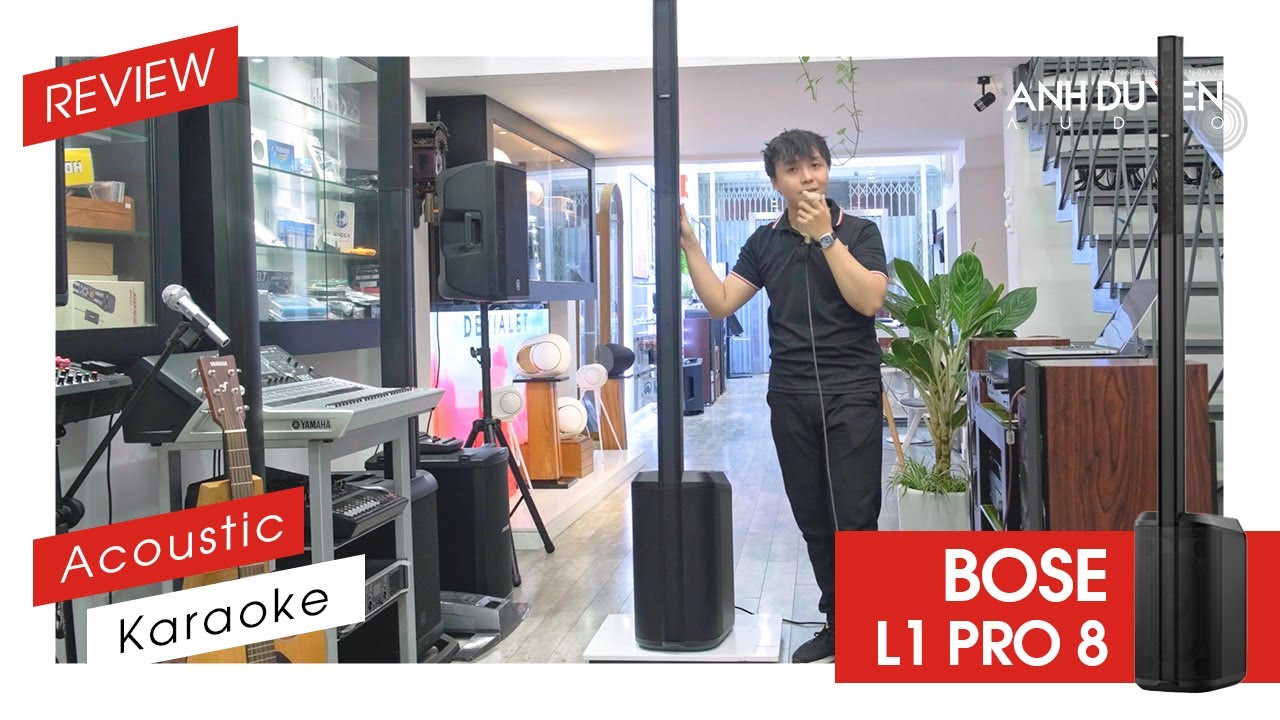 Review BOSE L1 PRO 8 - Sự lựa chọn tuyệt vời cho Âm thanh gia đình - Âm ...