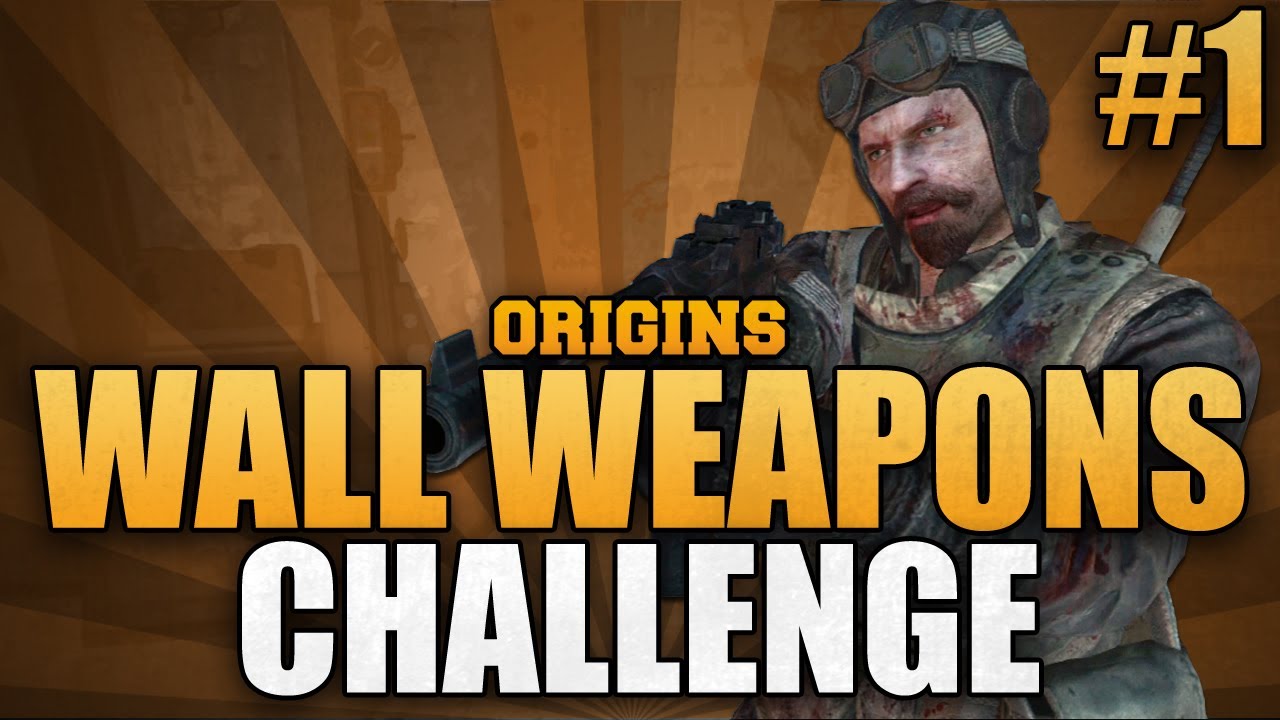 CoD BO2 Zombies: ORIGINS - 'Wall Weapons Only' Challenge - Part 1 - YouTube