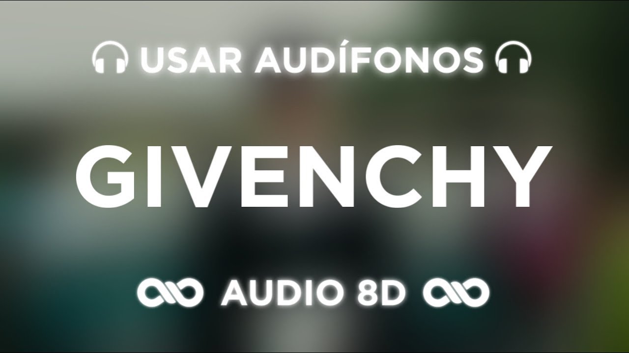 GIVENCHY - Duki (Letra/Lyrics) | TEMPORADA DE REGGAETON 2 | AUDIO 8D 🎧 ...