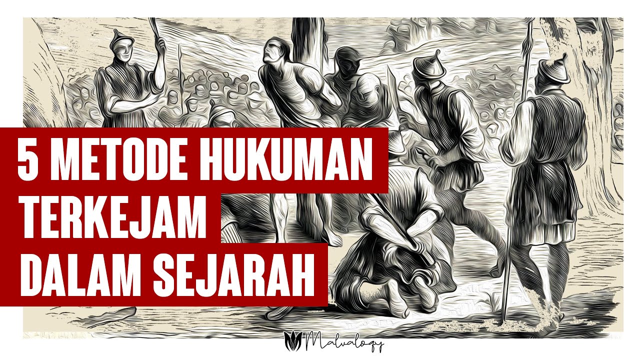 5 Metode hukuman paling kejam sepanjang sejarah - YouTube