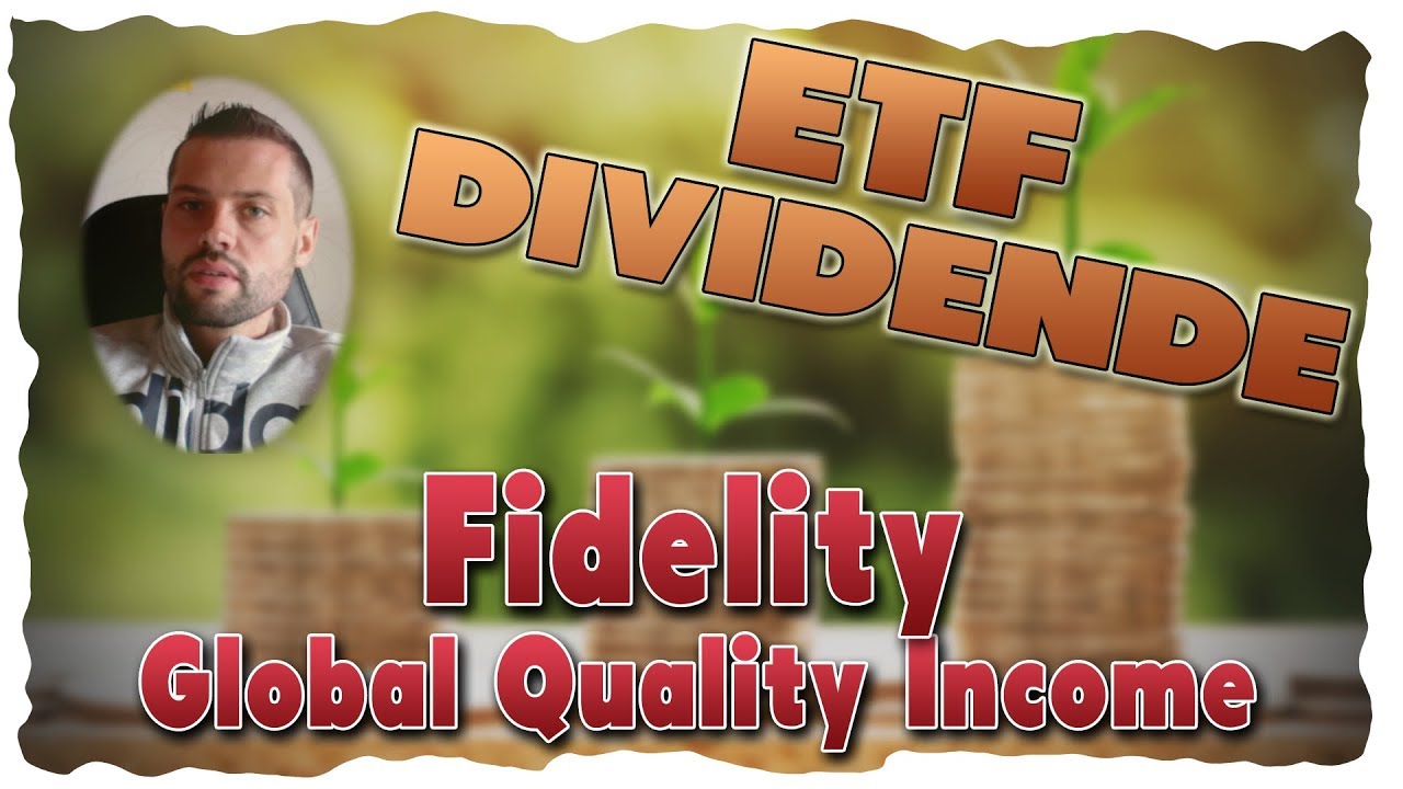 Fidelity Global Quality ETF - 2,6% Dividende mit 250 Aktien - YouTube