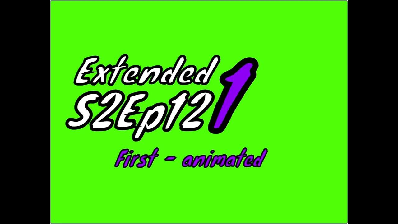 Extended S2 Ep12 Animations: Number 1: First - Animated - YouTube
