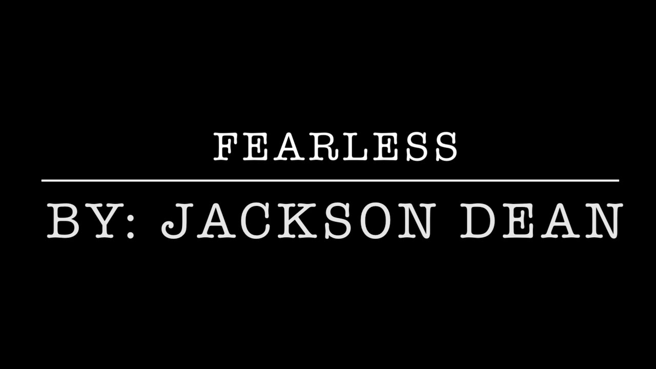 Fearless - Jackson Dean - Lyrics and Chords - YouTube