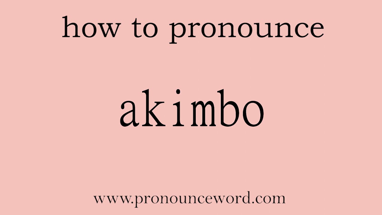 akimbo: How to pronounce akimbo in english (correct!).Start with A ...