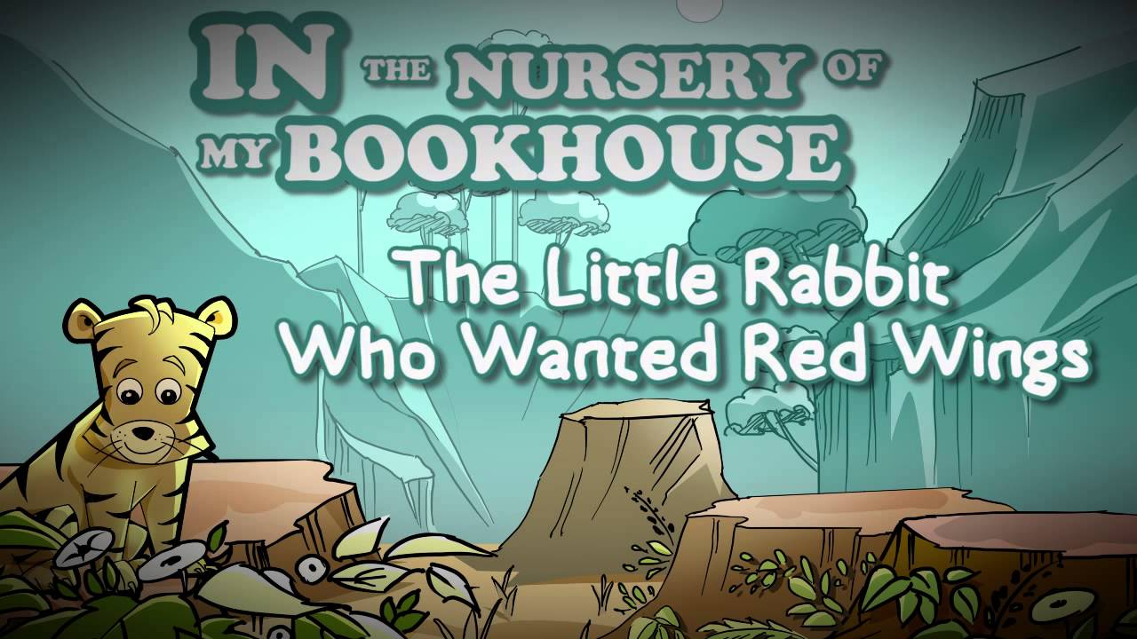 In The Nursery of My Bookhouse The Little Rabbit Who Wanted Red Wings ...
