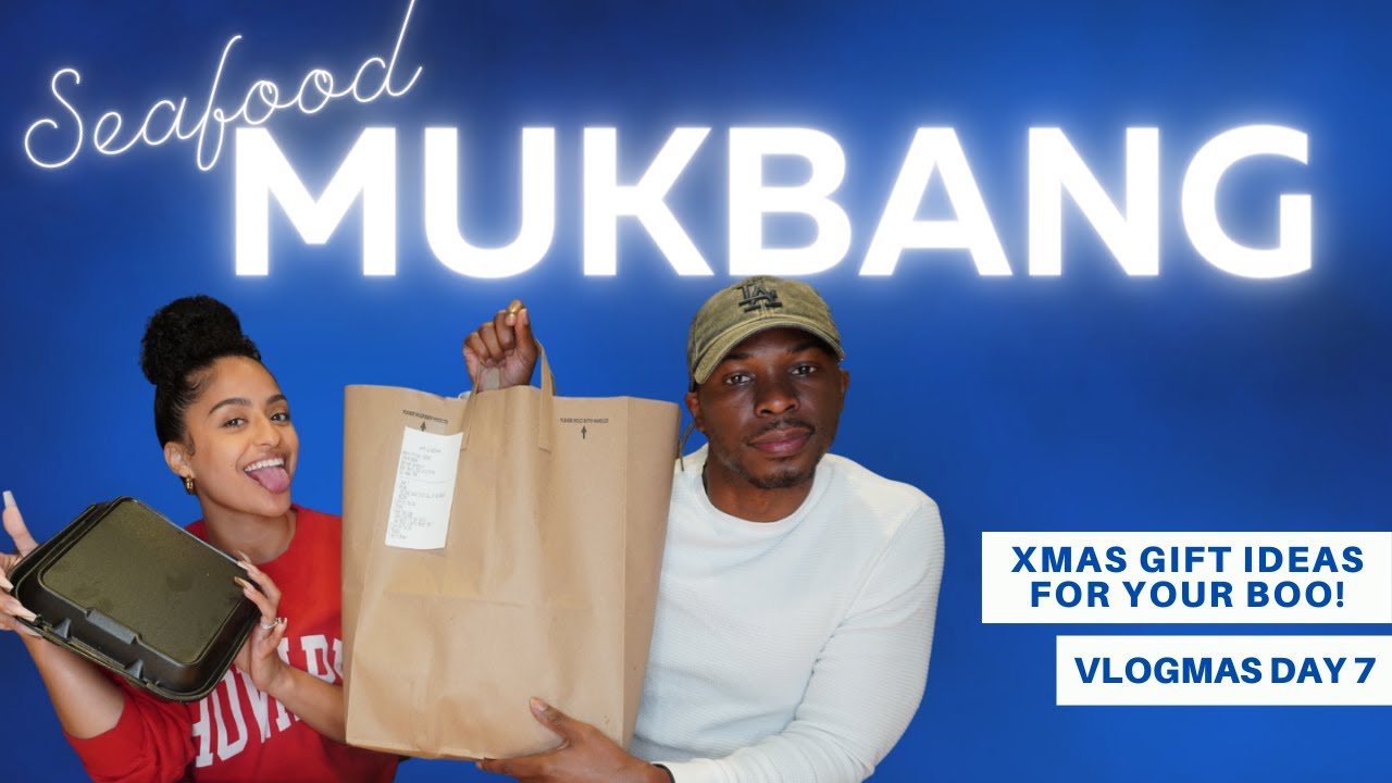 SEAFOOD MUKBANG/CHRISTMAS GIFT IDEAS! | VLOGMAS DAY 7 - YouTube