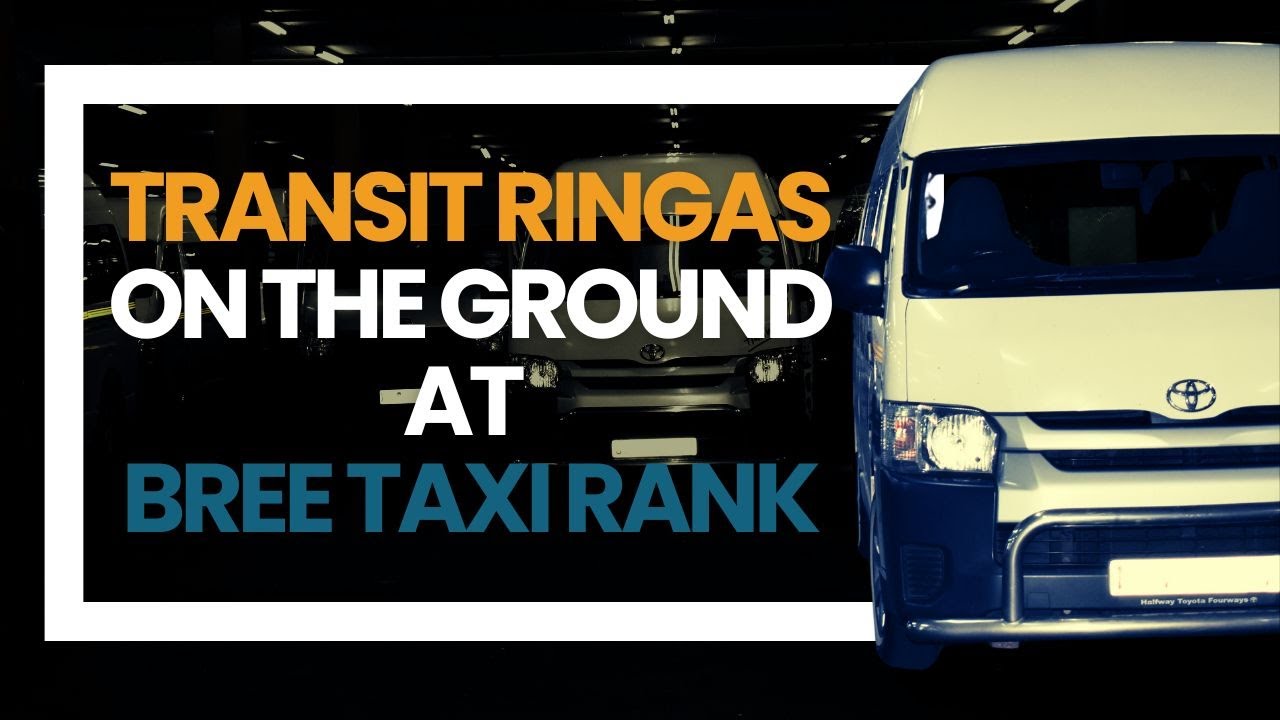 Transit Ringas on the Ground at Bree Taxi Rank - YouTube