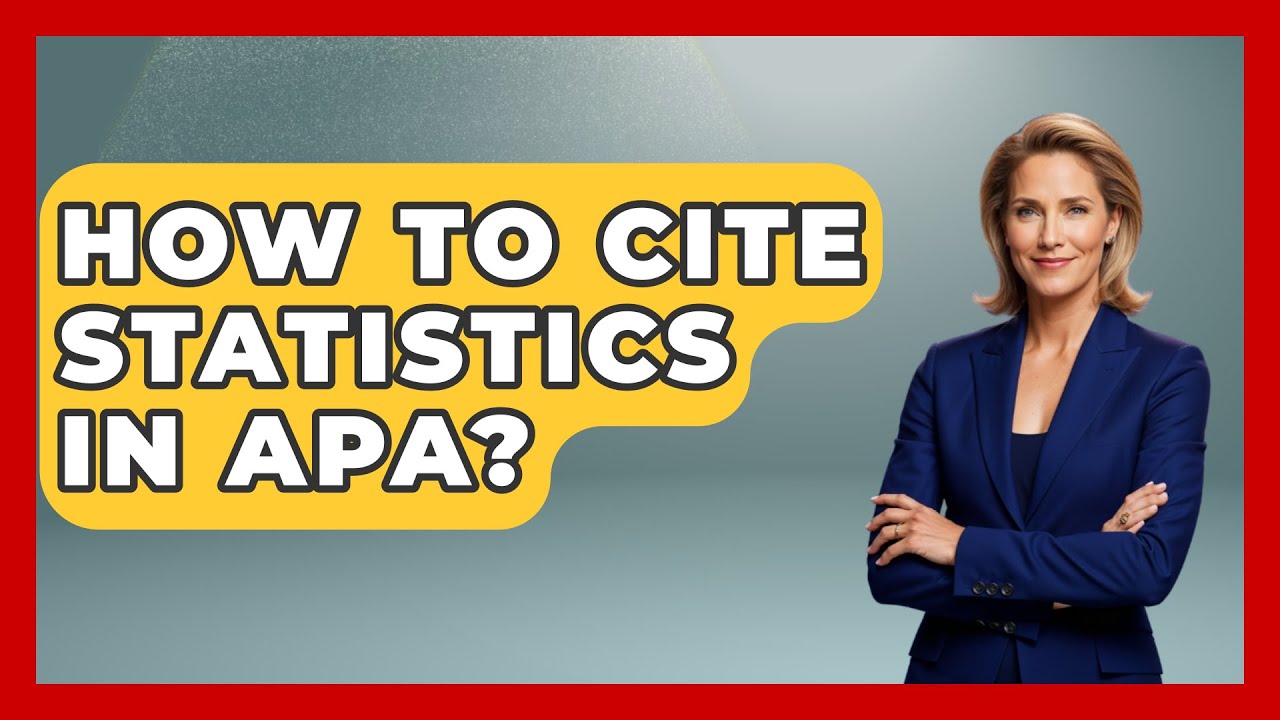 How To Cite Statistics In APA? - The Friendly Statistician - YouTube