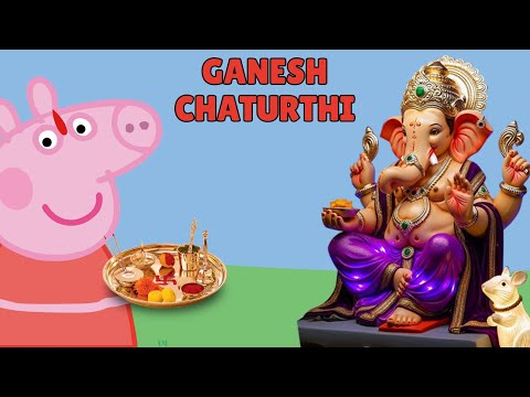 Peppa pig GANESH CHATURTHI celebration edited video funny with memes watch now