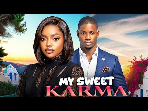 MY SWEET KARMA (OMECHE OKO, VICTORY MICHAEL) Latest Nigerian Movies 2026