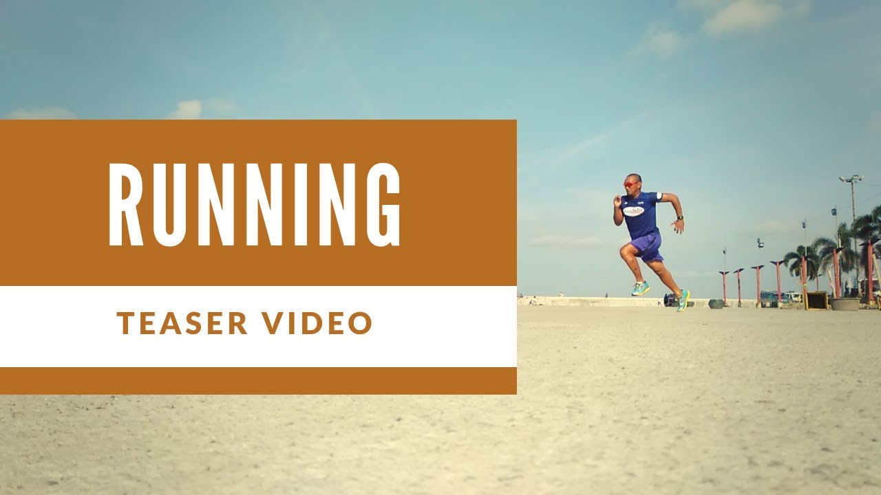 RUNNING / TEASER VIDEO / COAST NG MANILA BAY CENTENNIAL PARK - YouTube