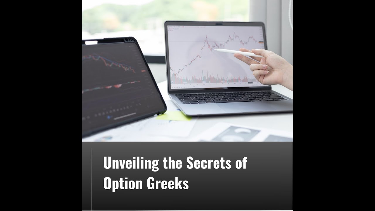 "Unveiling the Secrets of Option Greeks: Here's What You Need to Know ...