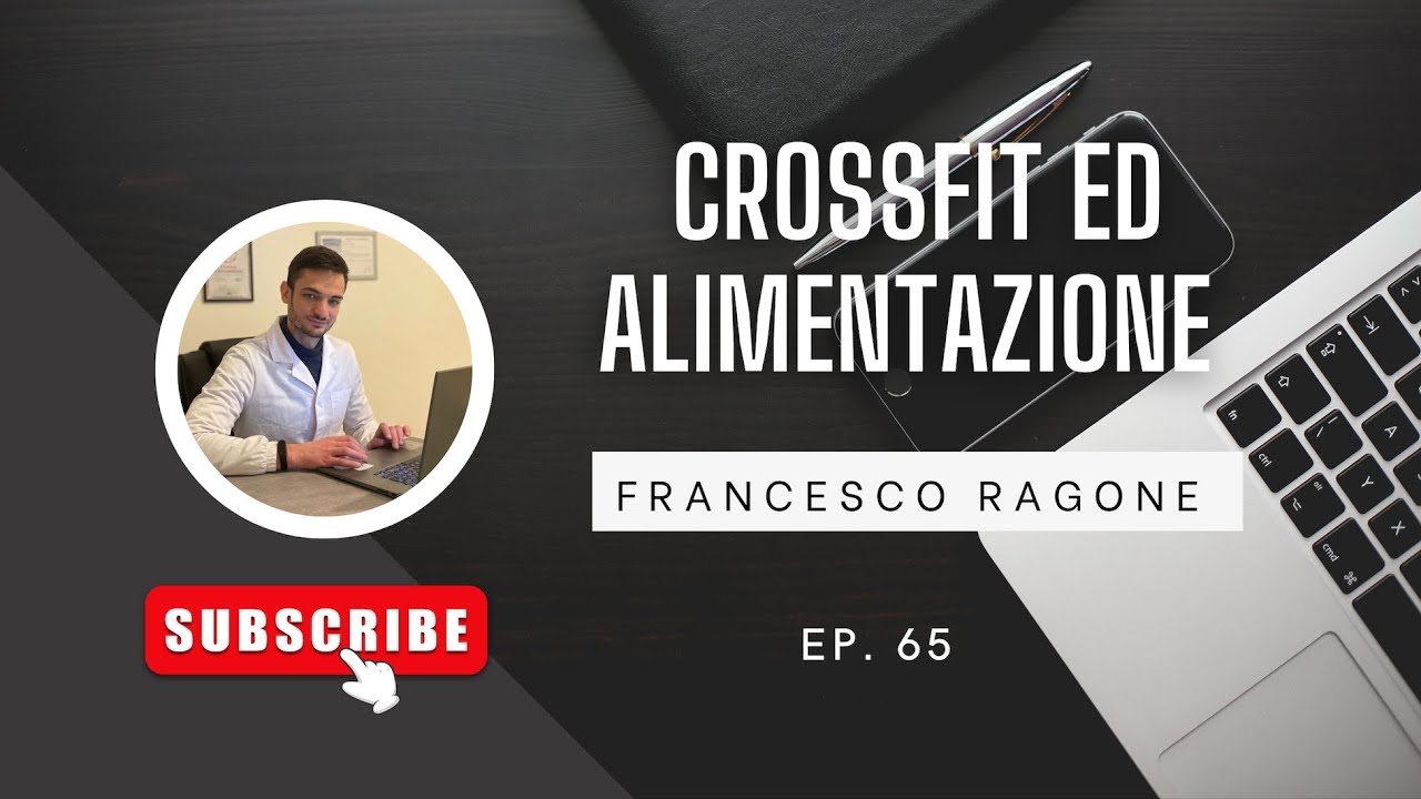 Ep. 65 - Francesco Ragone - Crossfit e alimentazione - YouTube