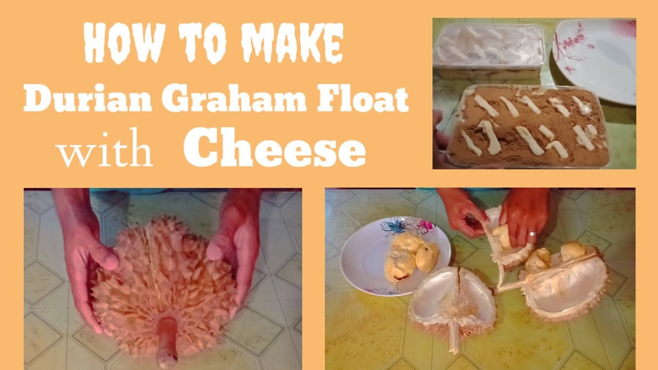 How to make Durian Graham Float w/ Cheese @VerCabanog283 - YouTube
