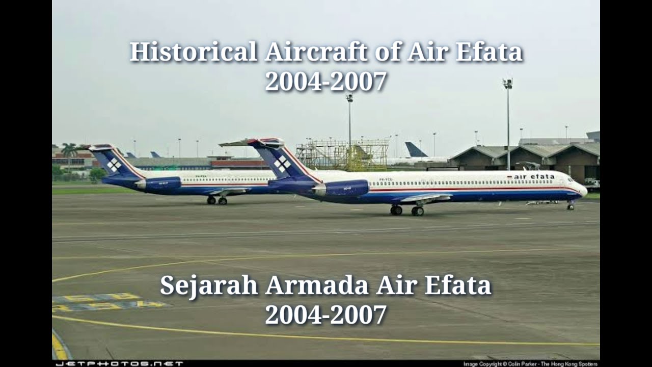 Historical Fleet of Air Efata (2004-2007) - YouTube