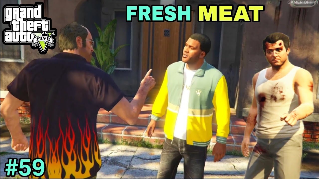 GTA 5 - Mission - Fresh Meat #59 4K graphics #gta5gameplay #gameroffyt ...