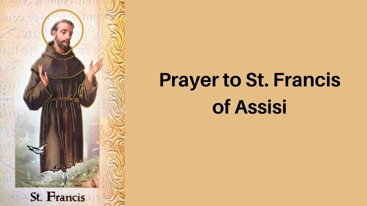 Peace Prayer to St. Francis of Assisi - Make Me An Instrument Of Your ...
