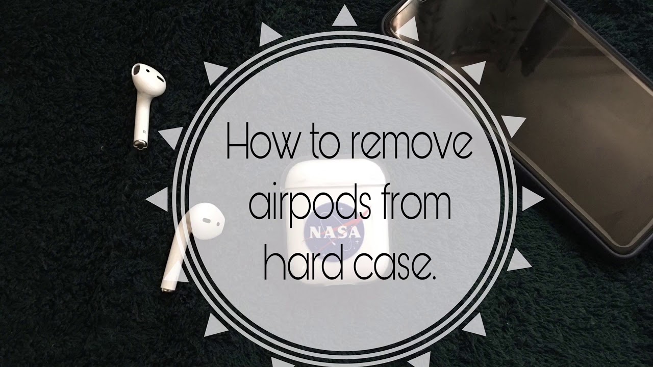 How To Remove Airpods From Hard Case YouTube how-to-remove-airpods-from-hard-case-youtube