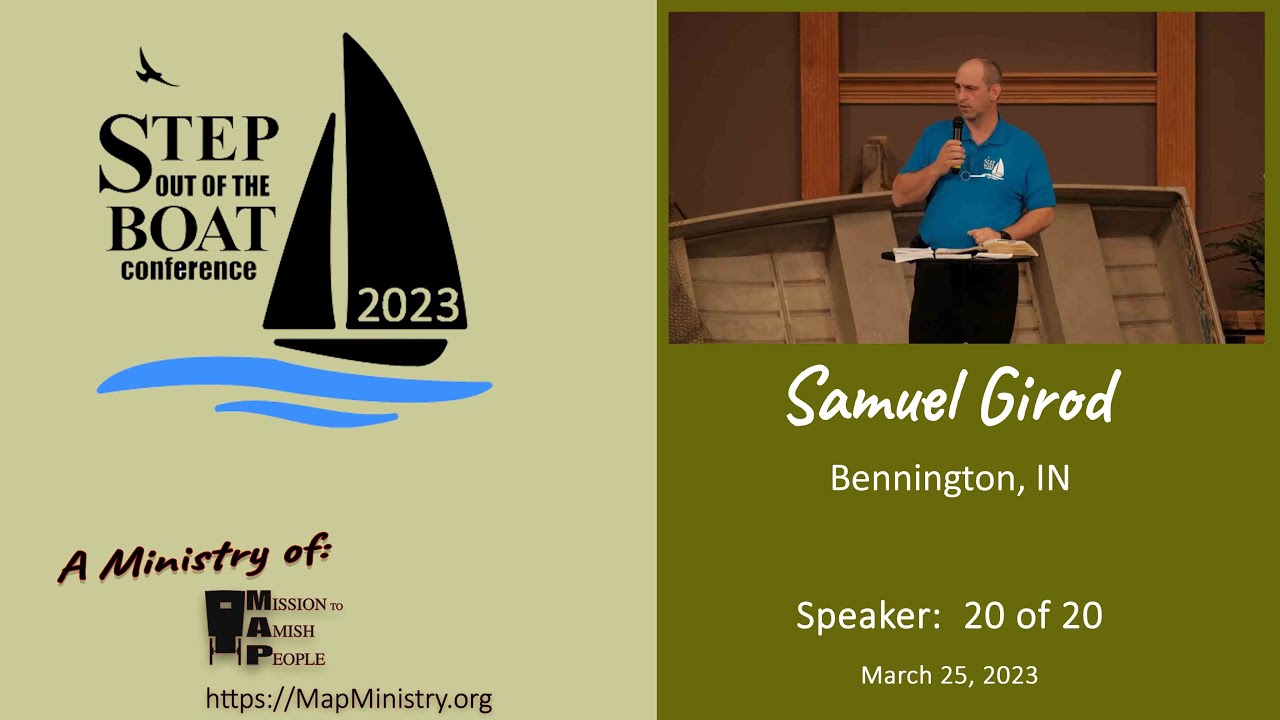 Samuel Girod - 2023 Step Out of the Boat Conference - YouTube
