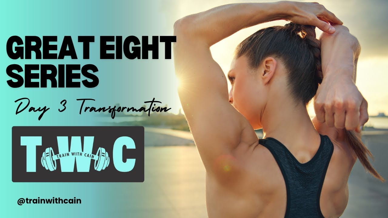 The Great Eight | Day 3 Lower Body + Core Workout | Train With Cain 4 ...