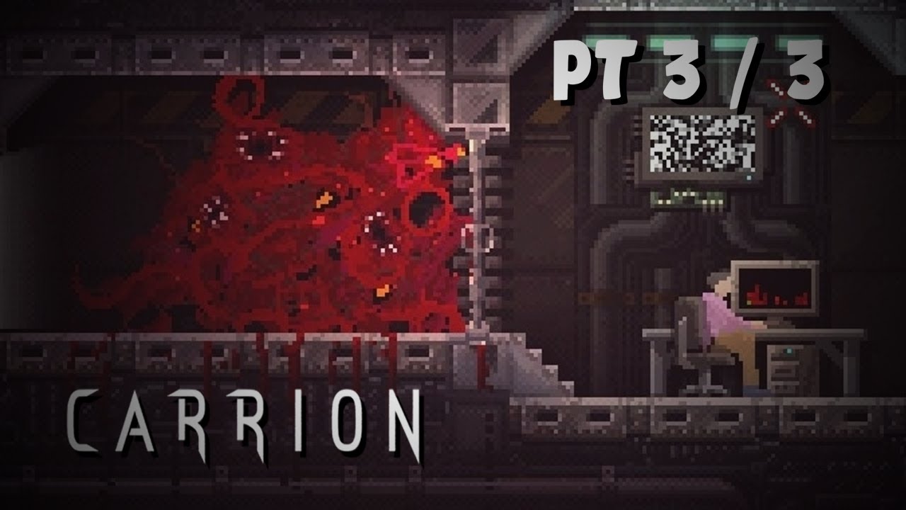 CARRION | FULL GAMEPLAY PT 3 / 3 | TODOS LOS SECRETOS | ESPAÑOL | SIN ...