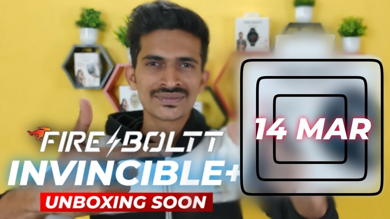 Fire Boltt Invincible Plus 🔥 Unboxing Soon ⚡ Feature & Specs ⚡ fire ...