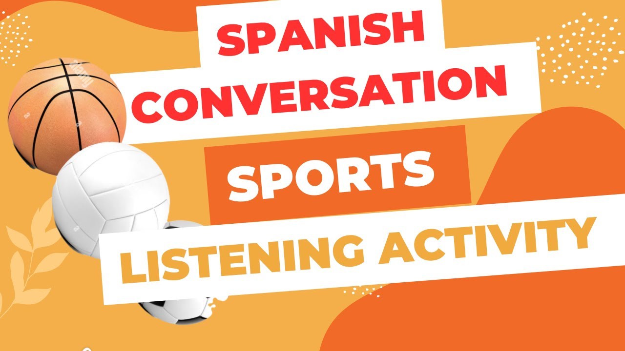 Spanish Conversation - Sports - Practice preterite and imperfect - YouTube