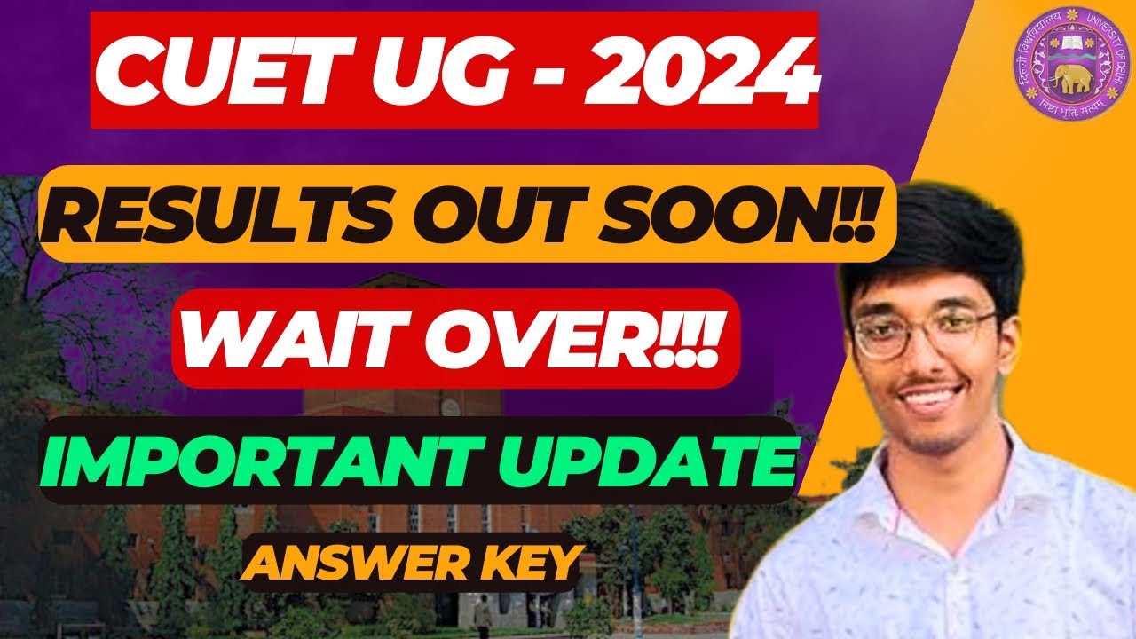 Results Out Soon🔥!! | CUET 2024 | Important Update🚨| Answer Key🎓 # ...