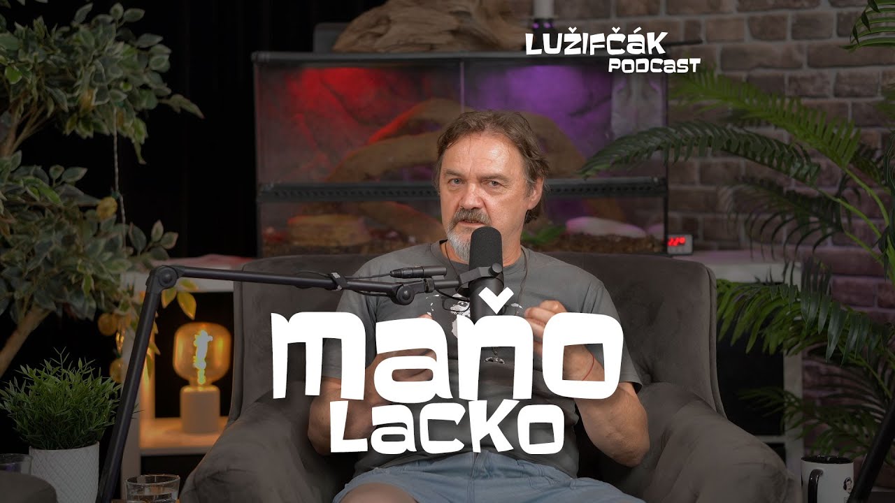 Lužifčák #164 Marián "Maňo" Lacko - YouTube