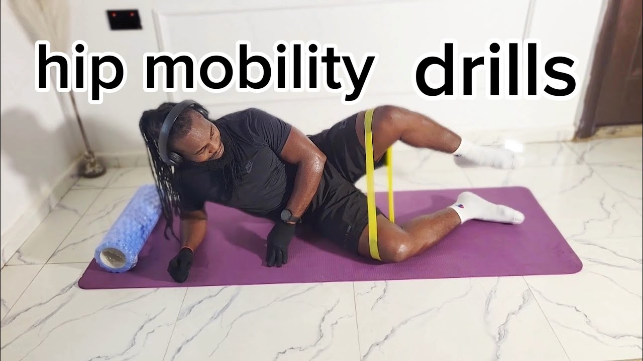 HIP MOBILITY DRILLS AND STRONG CORE - YouTube