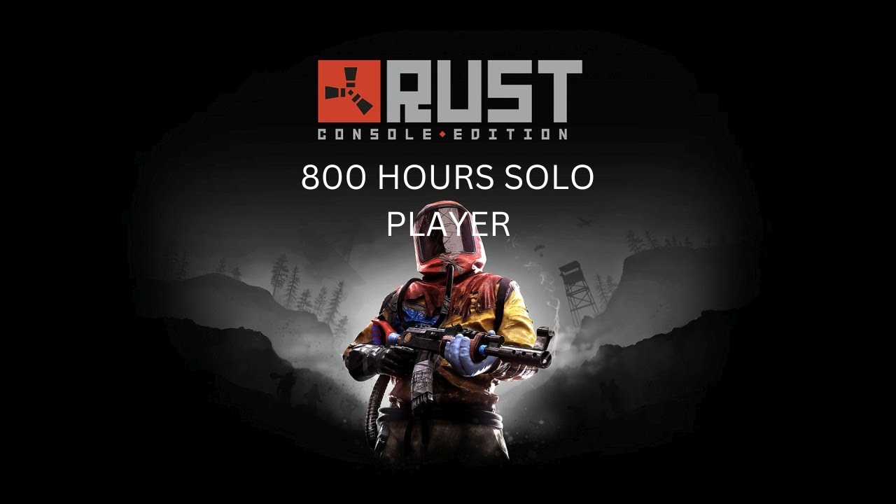 Rust console wipe day solo 800 hour player - YouTube