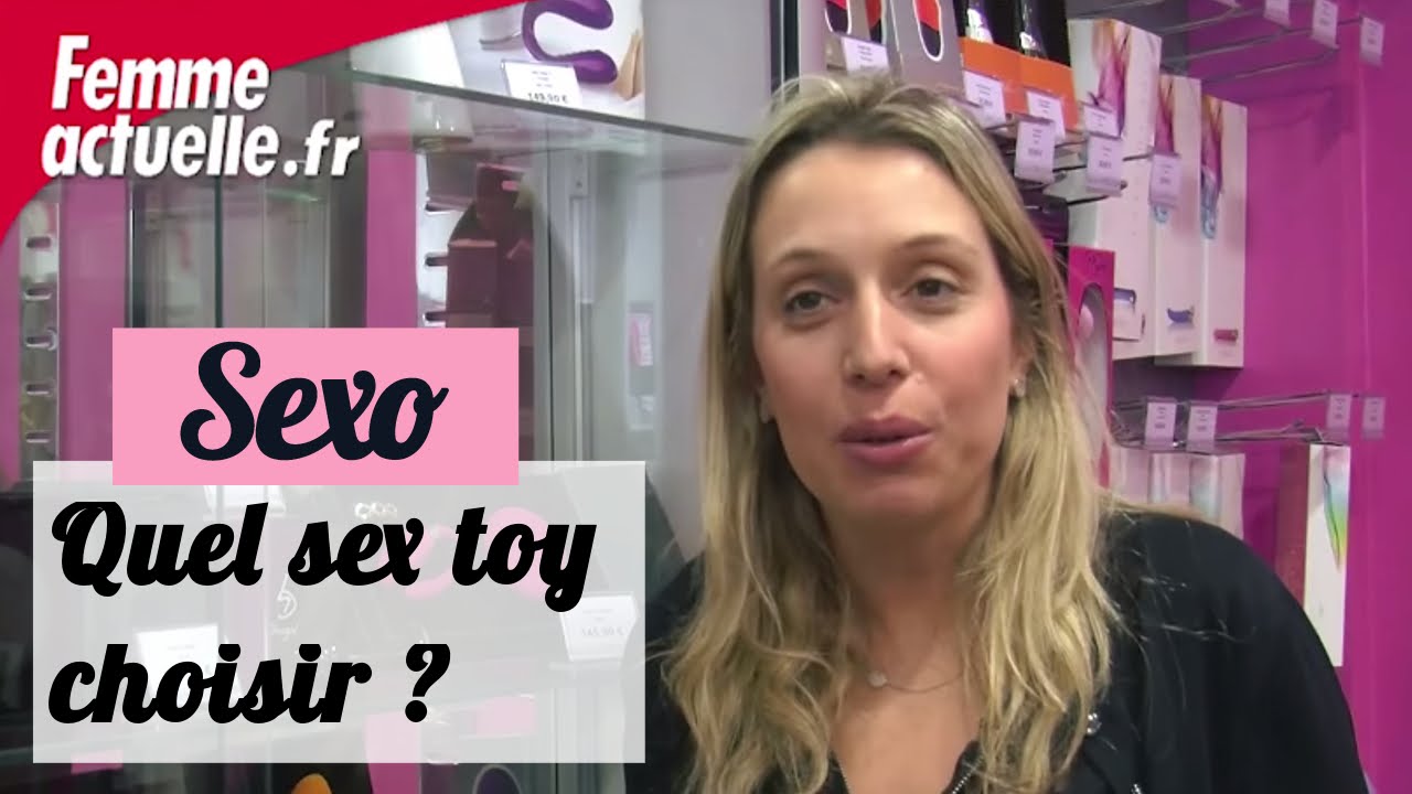 Quel sex toy choisir ? Les conseils d'une expert - YouTube