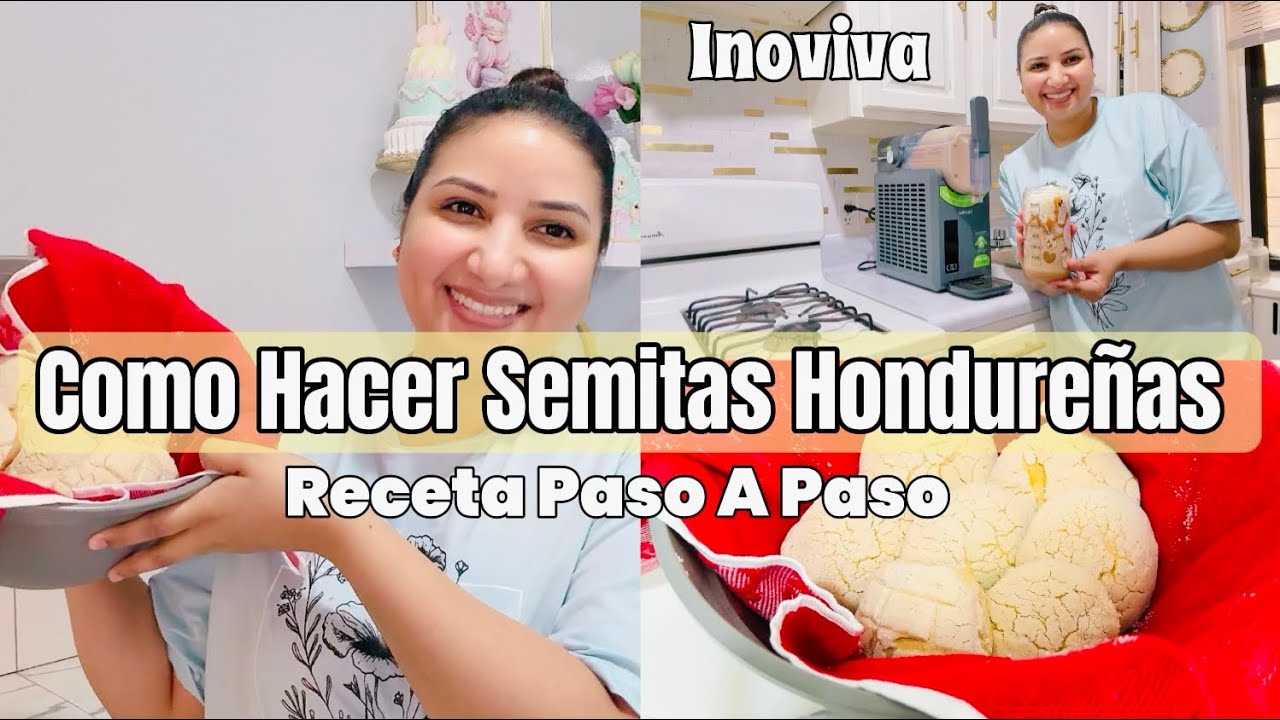 COMO HACER LAS SEMITAS HONDUREÑAS/ RECETA PASO A PASO/INOVIVA - YouTube