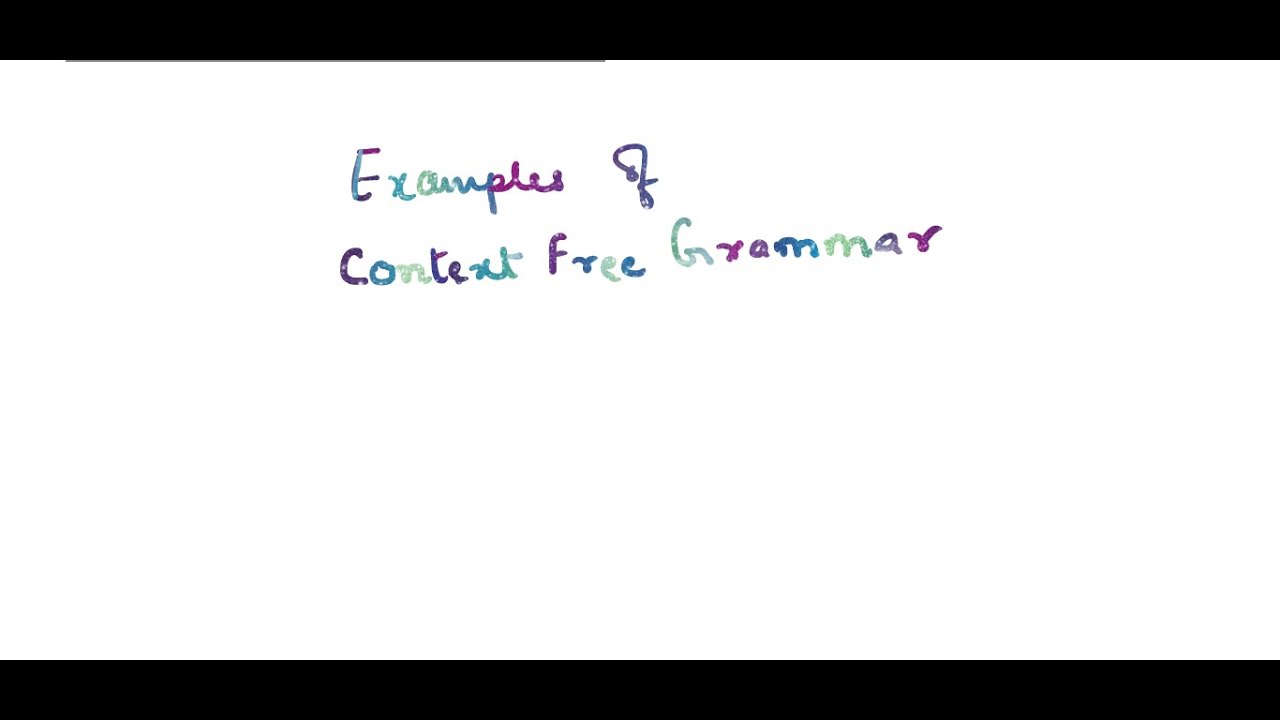 Examples of Context Free Grammar - YouTube