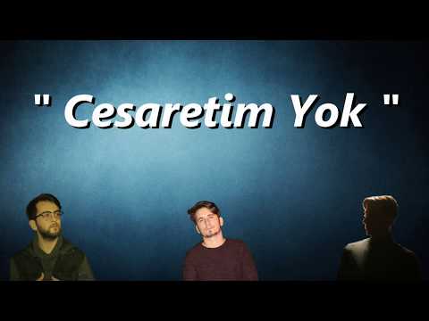 Mehmet Akgül & Edeb-i Kelam & Speechless - Cesaretim Yok 2018